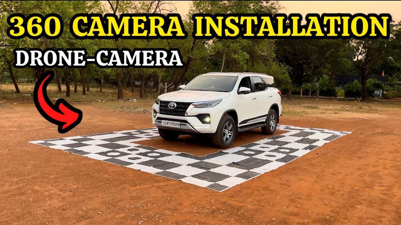 360 Camera Installation In Car | TOYOTA FORTUNER 360 DEGREE CAMERA ...