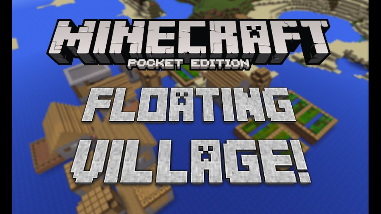 FLOATING VILLAGE SEED! Minecraft Pocket Edition - YouTube