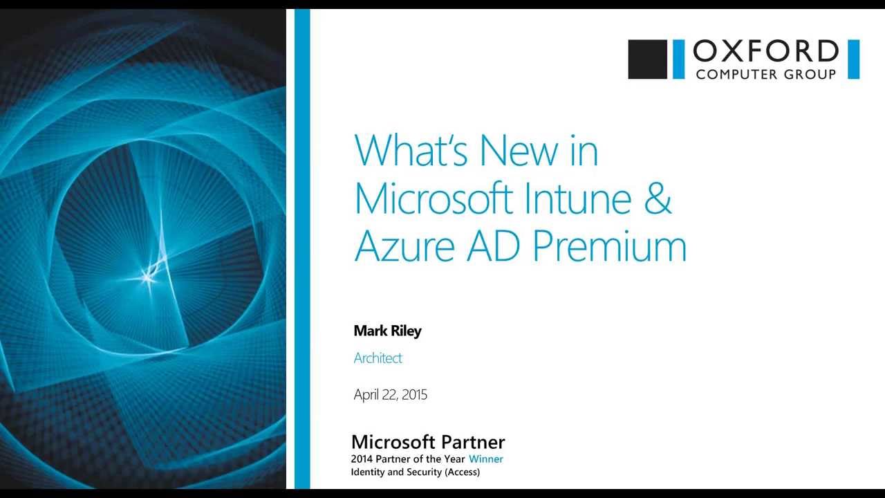 Webinar: What s New in Microsoft Intune and Azure AD Premium | April ...