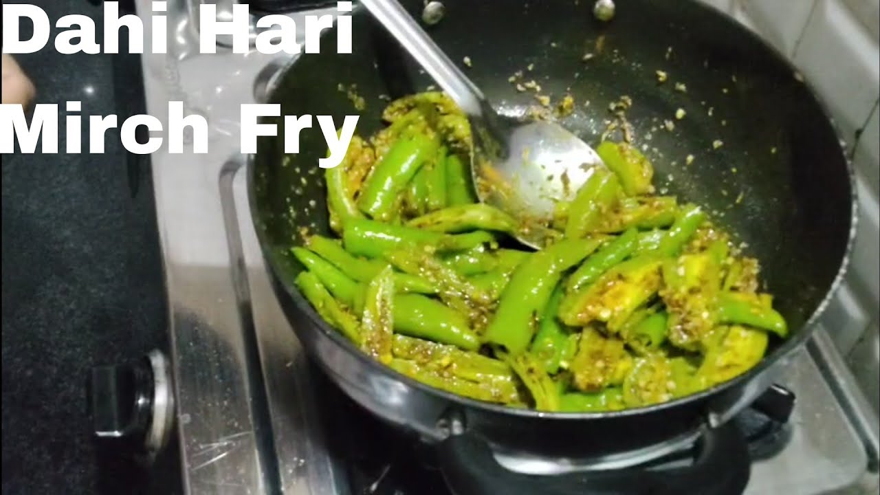 Dahi Hari Mirch Fry Recipe | दही वाली चटपटी हरी Mirch Recipe - YouTube