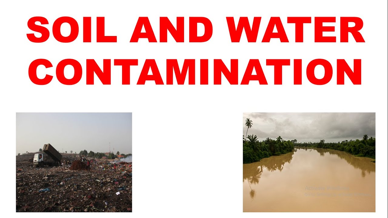 Soil and water contamination #Soilcontamination #Watercontamination # ...