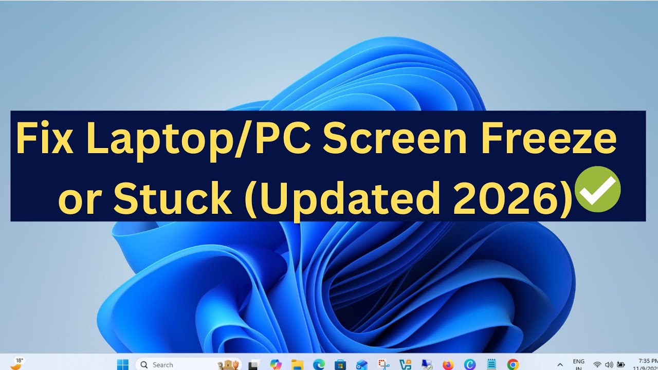 Fix Laptop/PC Screen Freeze or Stuck ( Updated 2026) - YouTube
