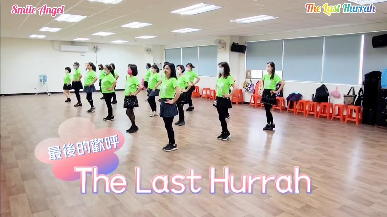 最後的歡呼 The Last Hurrah - line Dance(甜心) - YouTube