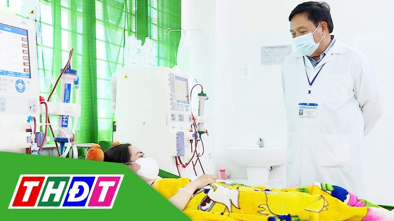 Đồng Tháp nỗ lực mở rộng đơn vị chạy thận nhân tạo | THDT - YouTube