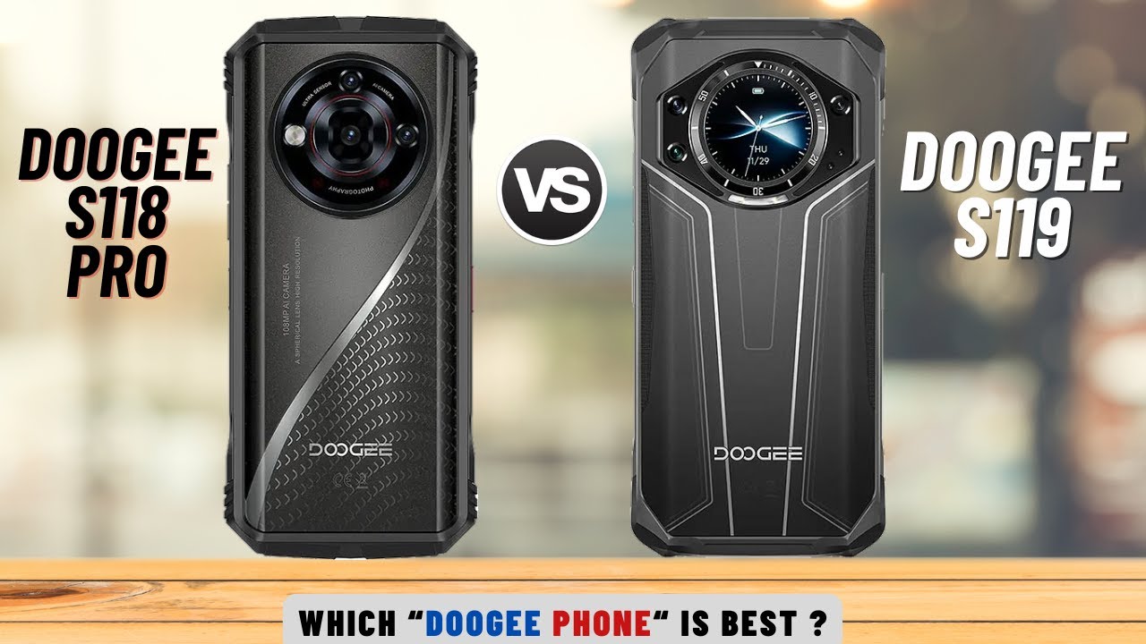 Doogee S118 Pro Vs Doogee S119 - YouTube