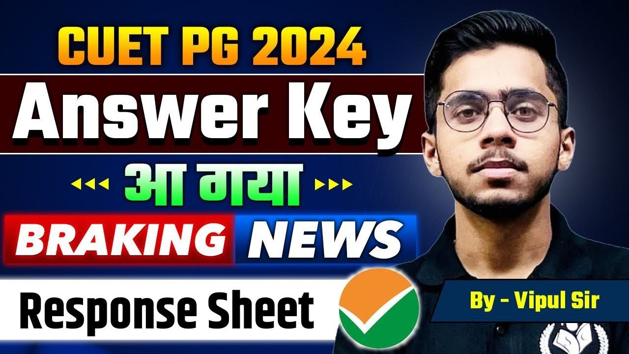 Cuet Pg 2024 Answer Key आ गया Confirm News Cuet Pg 2024 Response