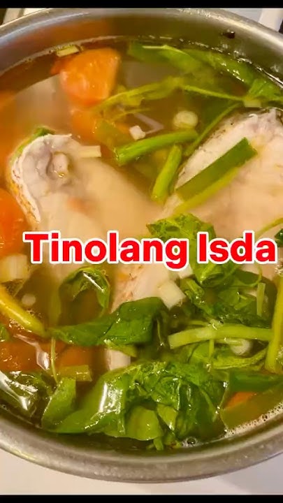 Tinolang Isda Recipe | Warm, Comforting Filipino Fish Soup with Ginger, Tomatoes & a Spicy Kick ...