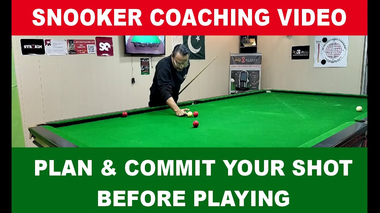 706. Plan & Commit Your Shot, Join AQ Snooker Coaching & Training ...