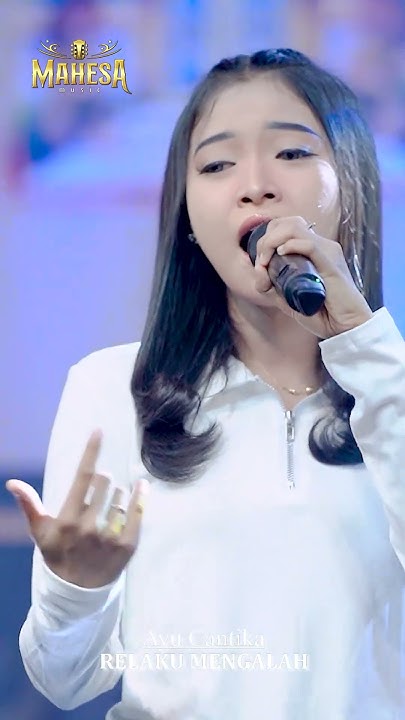 AYU CANTIKA - RELAKU MENGALAH sudah tayang Ytc MAHESA Official #mahesamusic #dangdutkoplo - YouTube