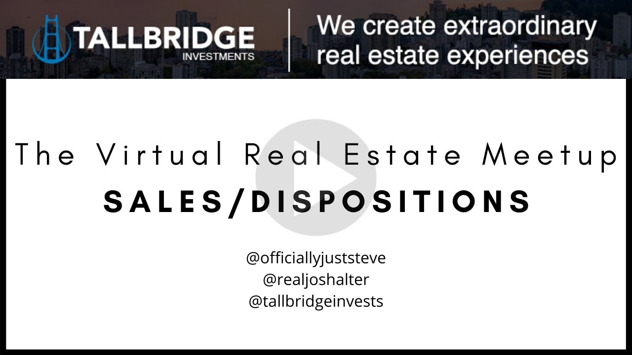 The Virtual Real Estate Meetup Webinar - Session 4 - Dispositions - YouTube