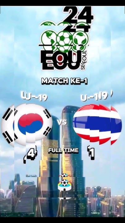 U19 Hàn Quốc 4-1 U19 Thái Lan #korea #thailan #hanquoc #u19seoulcup #indonesia #argentina - YouTube
