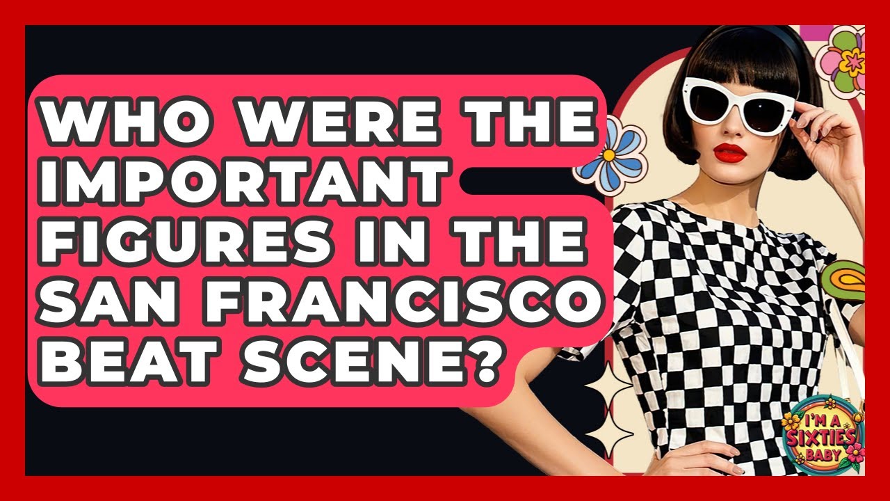 Who Were The Important Figures In The San Francisco Beat Scene? - I'm a ...