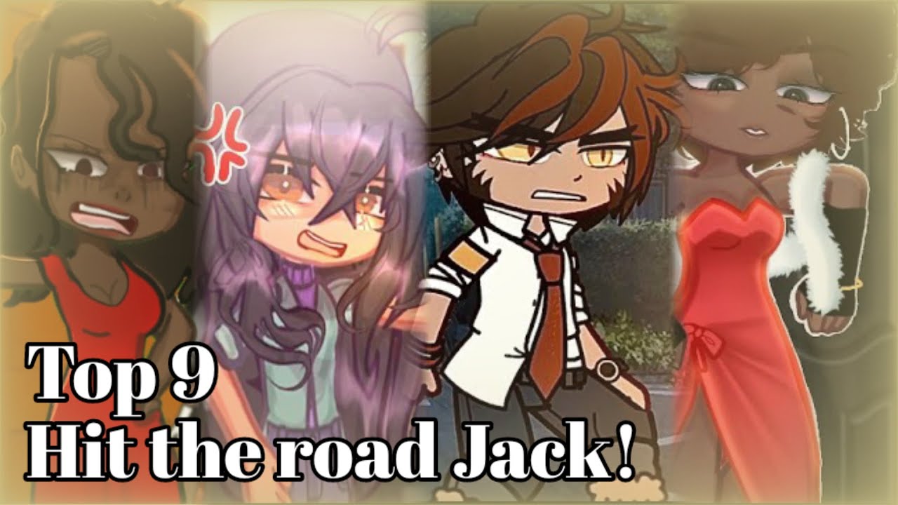 top 9 hit the road jack! compilation | gc gacha club gacha life gacha ...