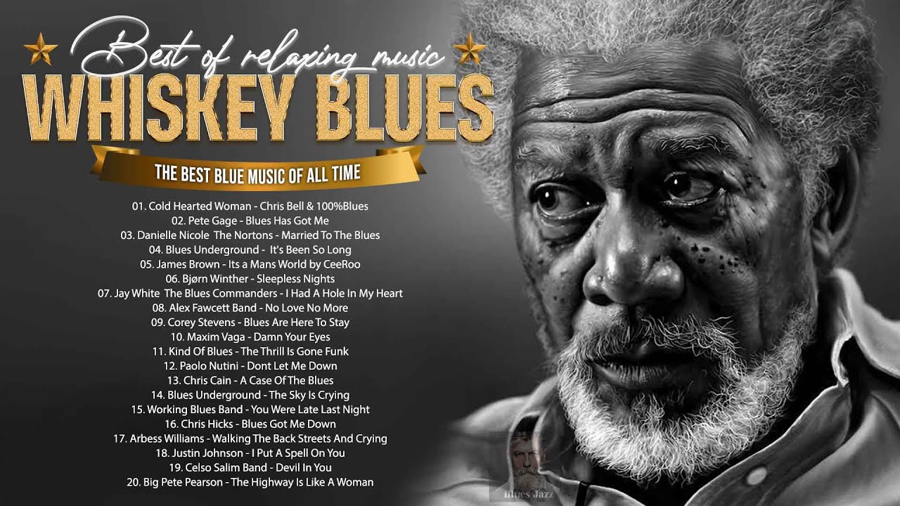 Slow Whiskey Blues Music | Best Blues Songs Of All Time - YouTube Music
