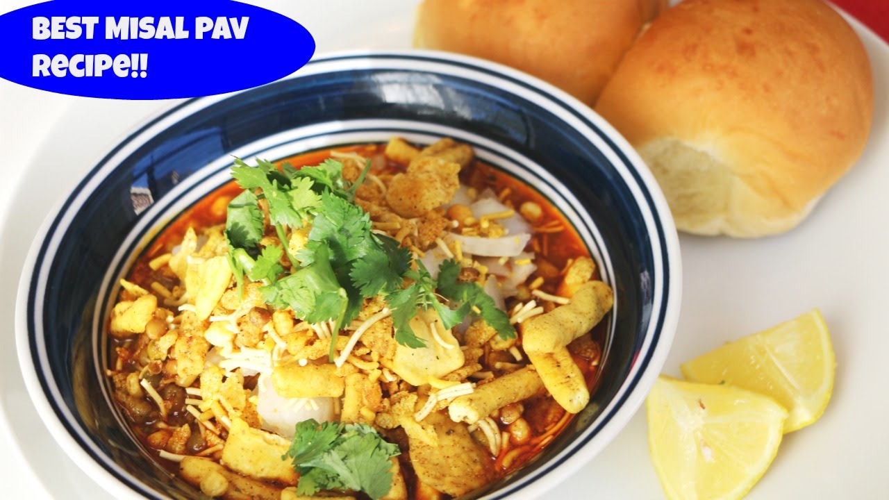 Kolhapuri Misal Pav Recipe - Popular Maharashtrian Street Food Spicy ...