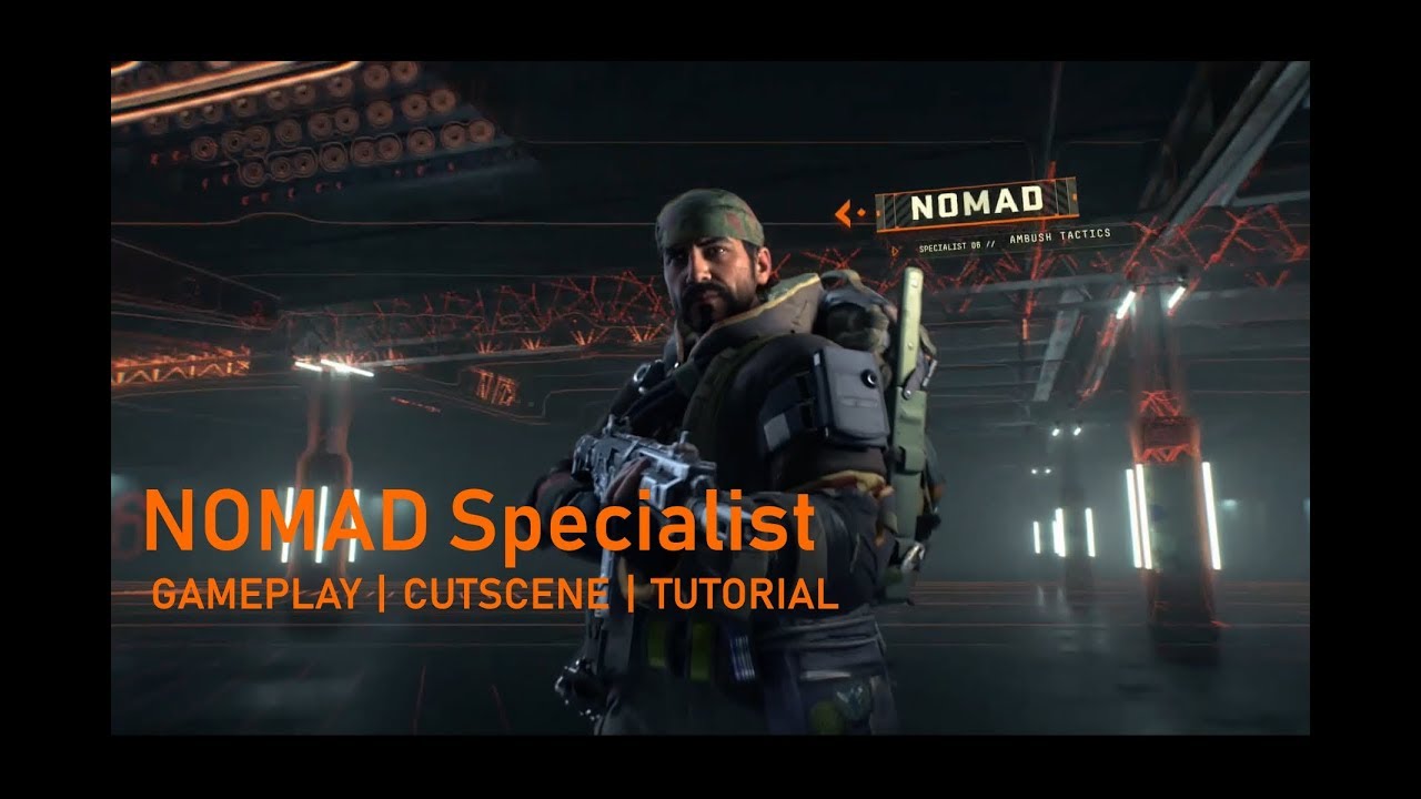 NOMAD Specialist | Gameplay | Call Of Duty: Black Ops 4 - YouTube