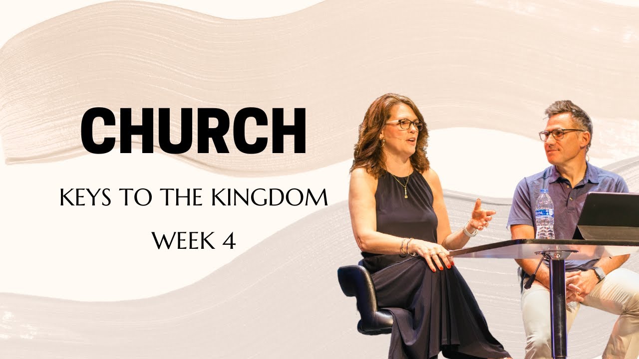 CHURCH | Keys to the Kingdom Week 2 | WEAG Church | Shane & Sue ...