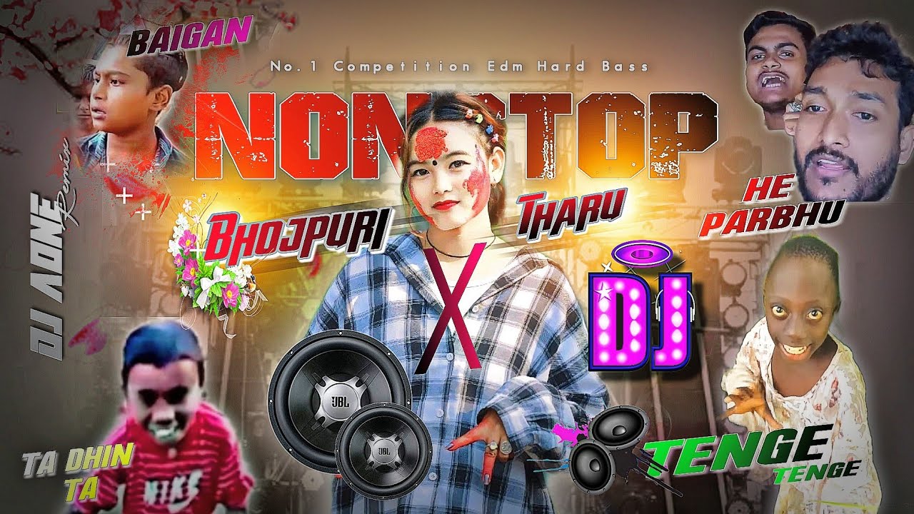 NonStop Bhojpuri Vs Tharu| Wedding Special Edm Trance With Hard Bass ...