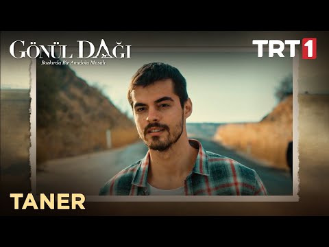 Taner... | Gönül Dağı