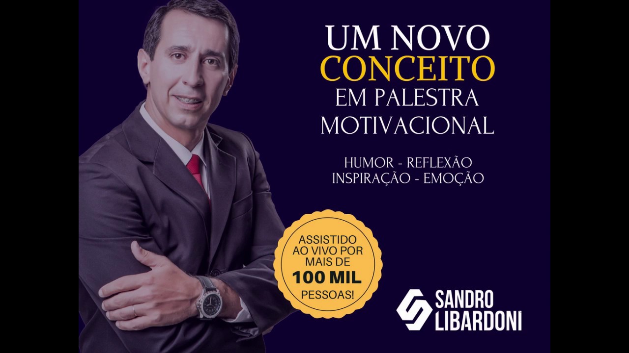 Palestrante Sandro Libardoni - Trecho da Palestra para mulheres - YouTube