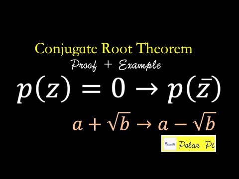 (Conjugate Root Theorem) Proof of the Conjugate Root Theorem - YouTube