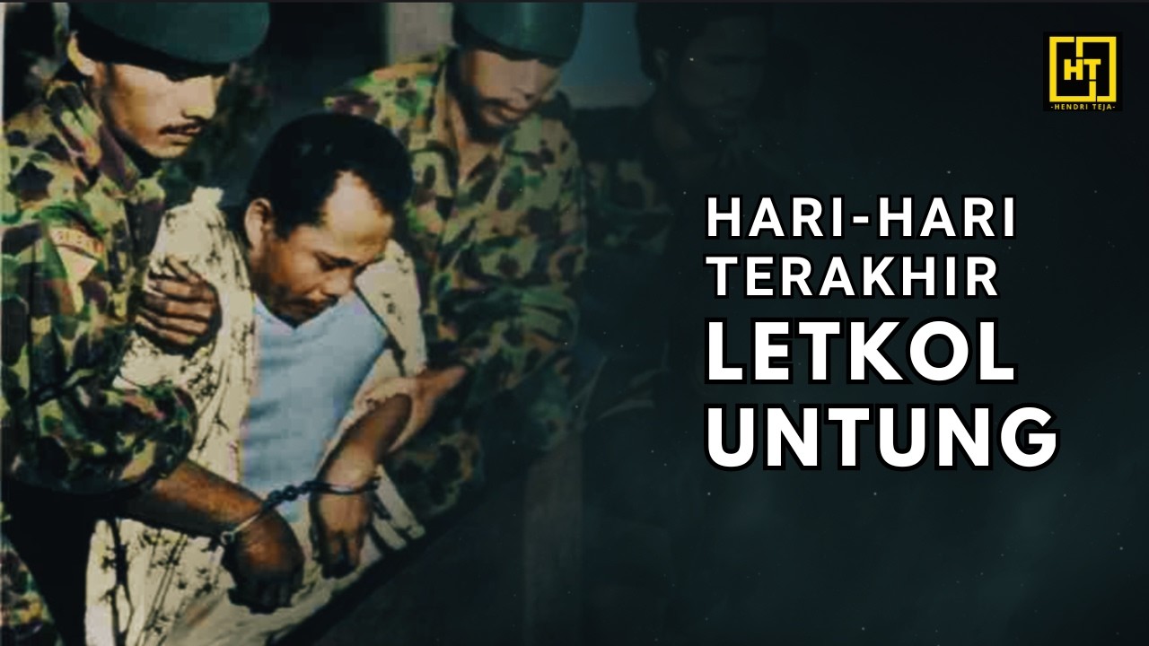 HARI-HARI TERAKHIR LETKOL UNTUNG (1965-1967) | Komandan G30S/ Komandan ...