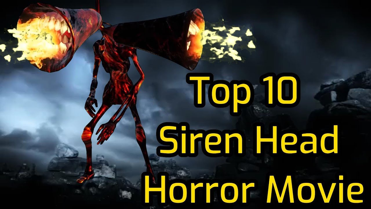 Top 10 Siren Head Horror movie - YouTube