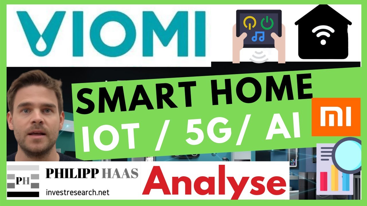 IoT, Smart Home, 5G + AI Viomi: Aktie aus dem Xiaomi Ökosystem mit ...