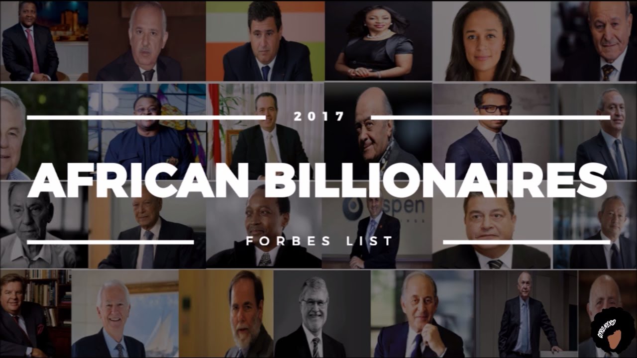 Forbes Billionaires List: African Billionaires 2017 - YouTube