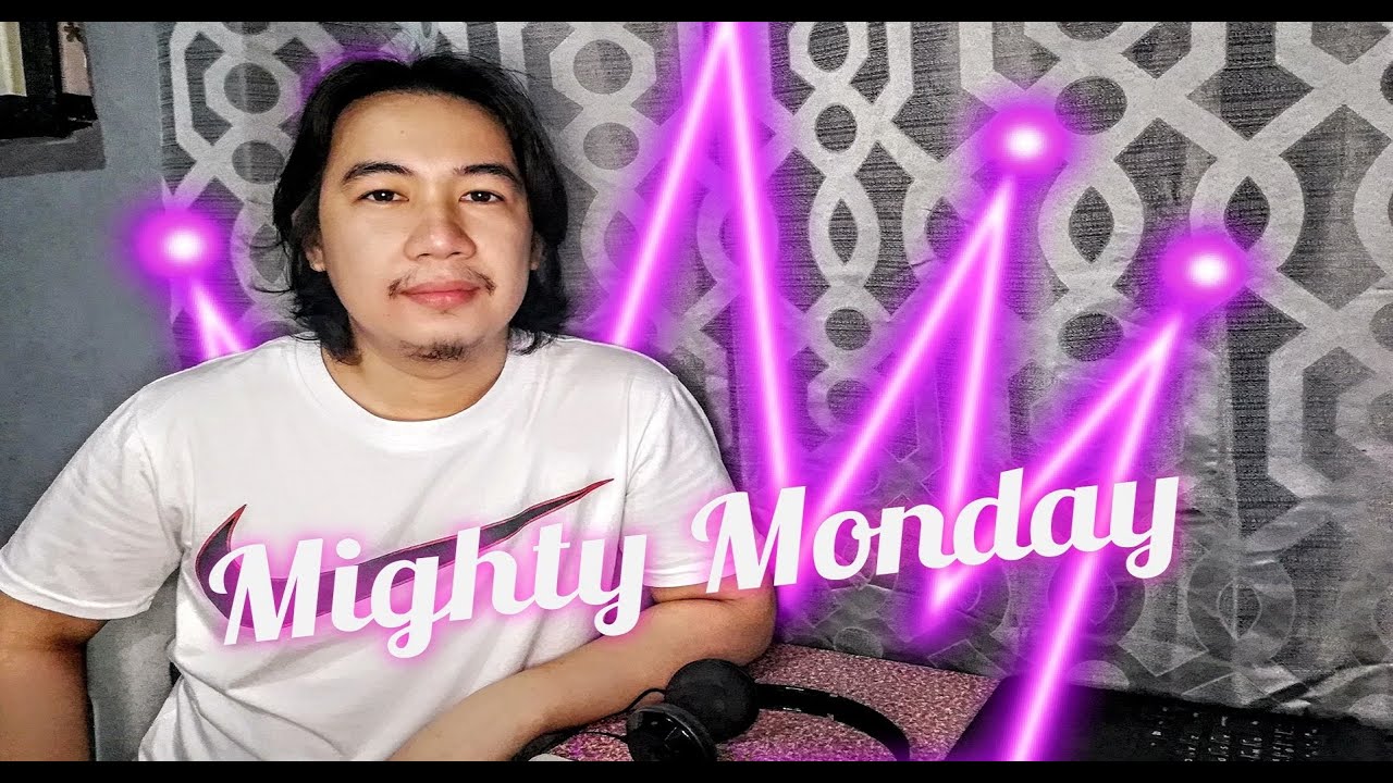 Mighty Monday - YouTube