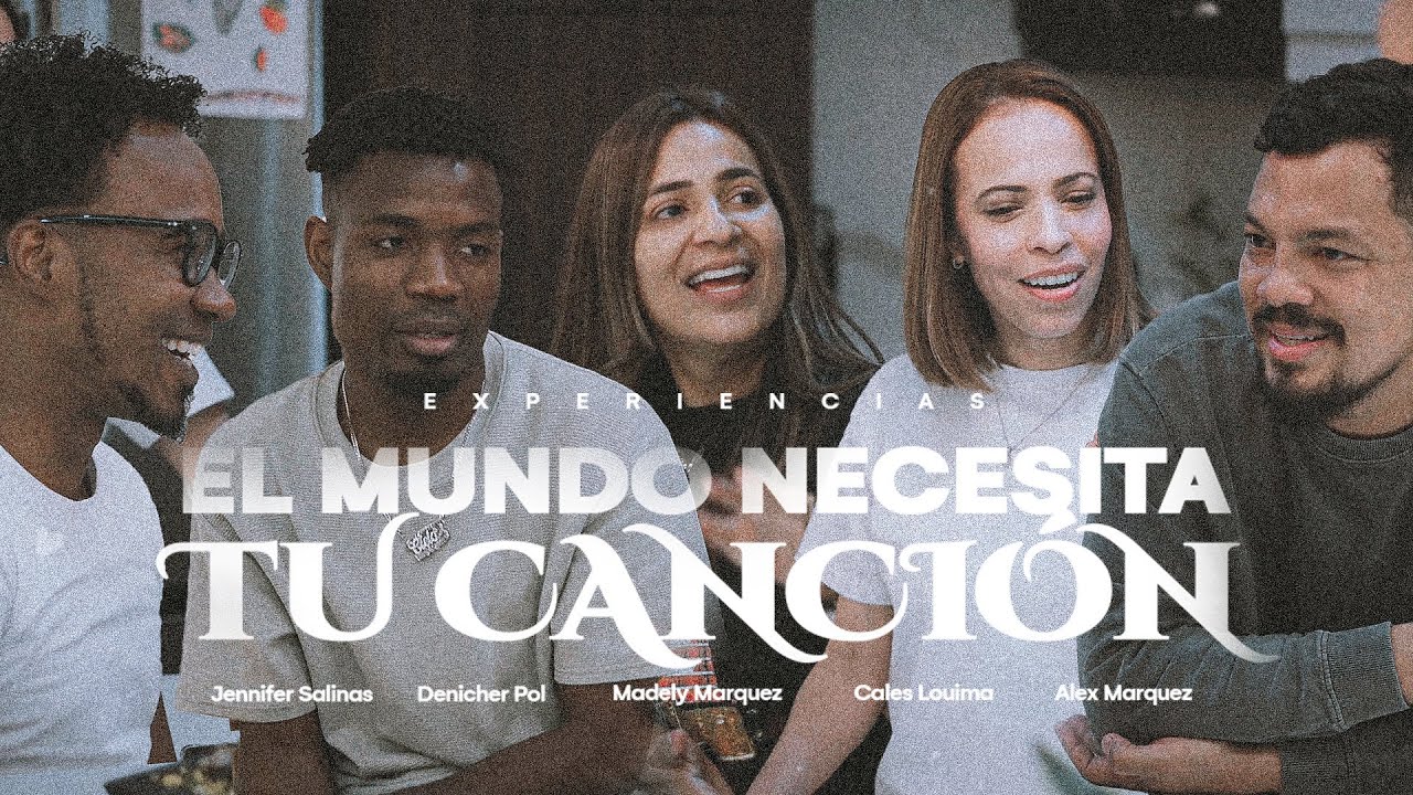 Experiencias | El mundo necesita tu canción - YouTube