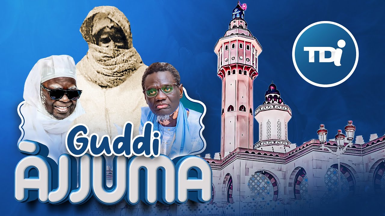 🔵Direct – Guddi Ajjuma Sant Borom Touba - Ñanal Seex Mountakha Mbacké ...