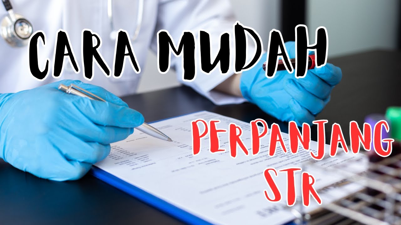 CARA MUDAH PERPANJANG STR YANG TERBARU 2023 - YouTube