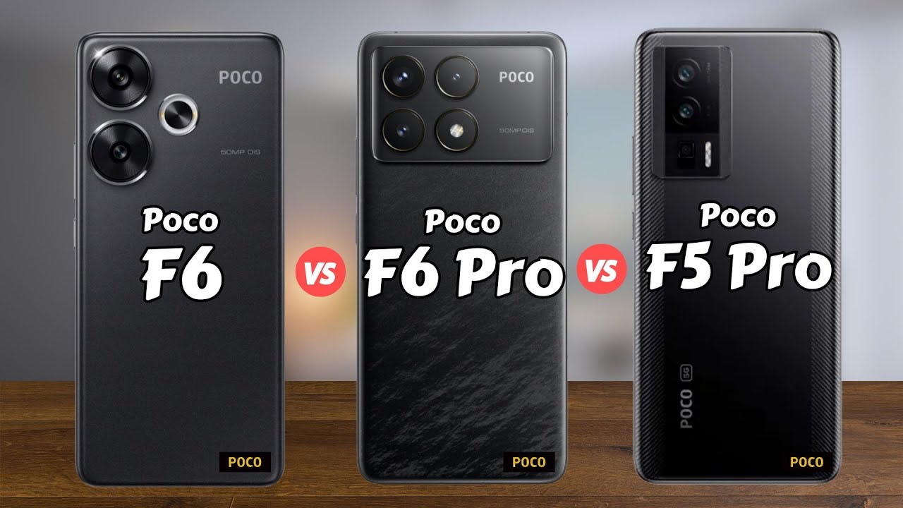 Poco F6 vs Poco F6 Pro vs Poco F5 Pro - YouTube