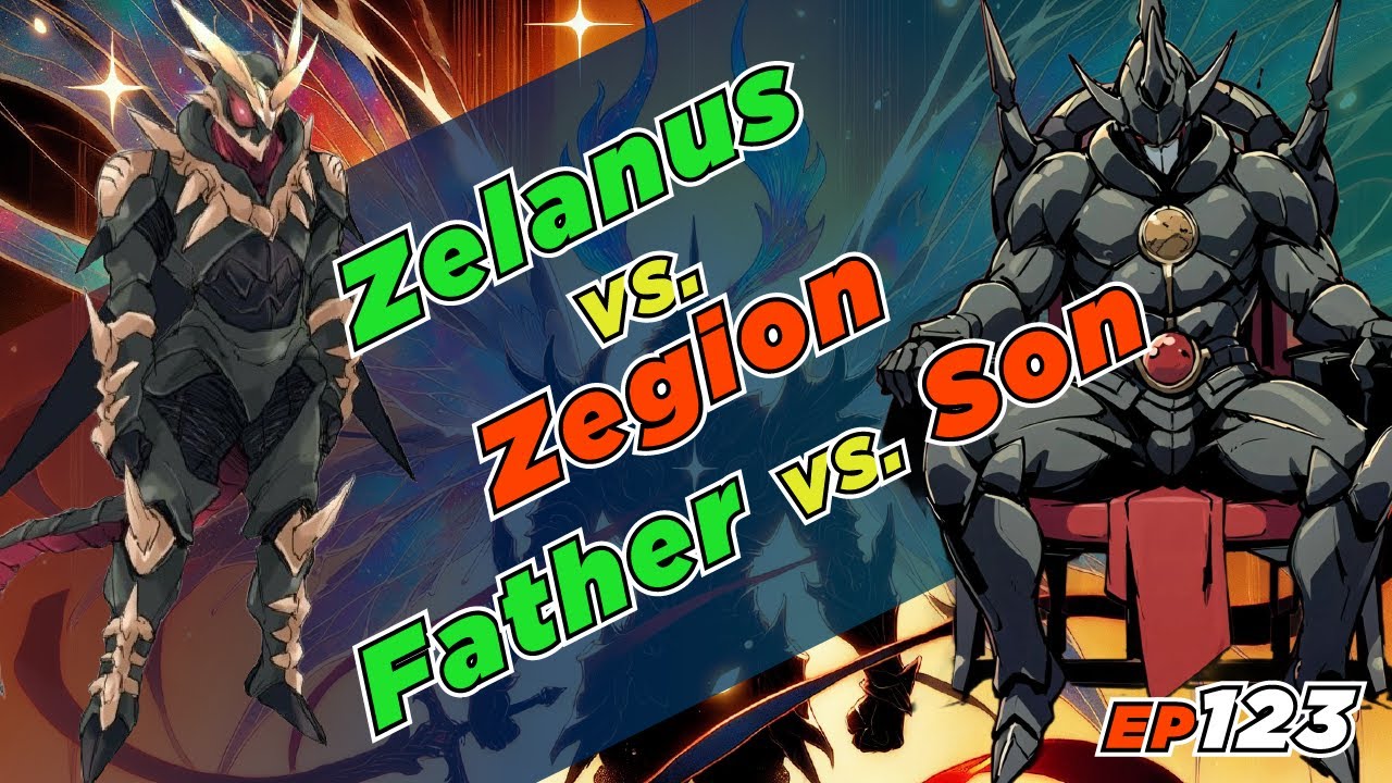 EP123 Zegion VS Zelanus; Father VS Son - YouTube