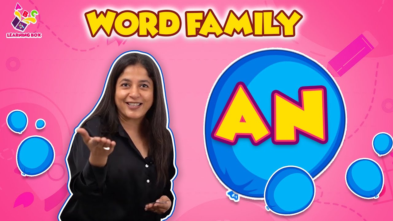 Learn Family Words - AN | Phonics for kids | Nursery Rhymes | Preschool ...