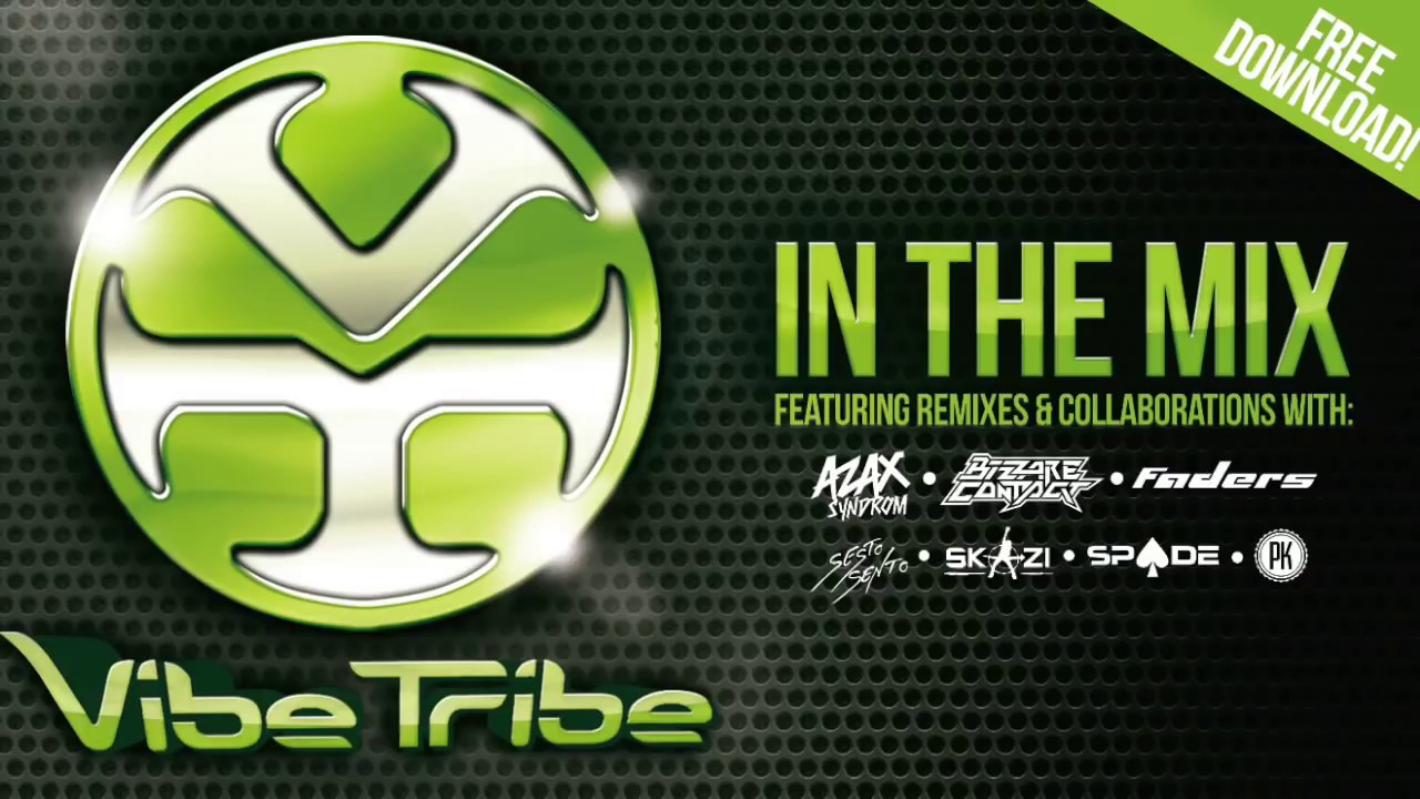 Vibe Tribe - In The Mix (Vol.1) - YouTube