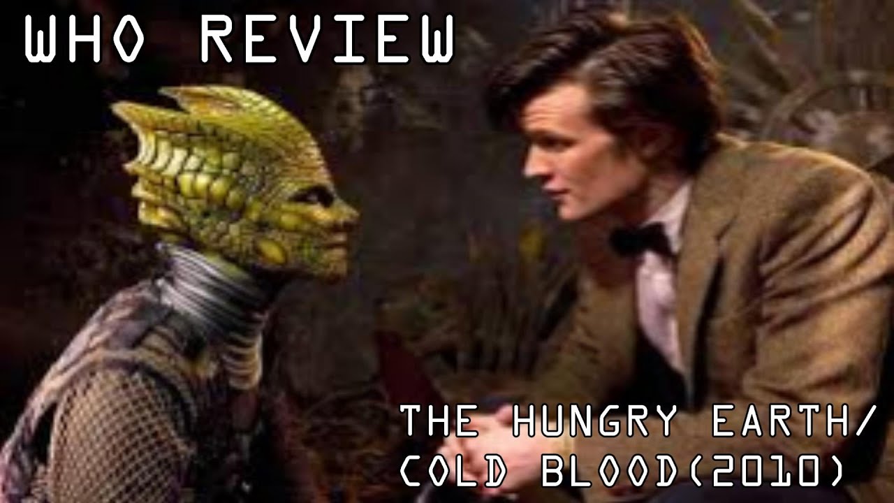Who Review: The Hungry Earth/Cold Blood (2010) - YouTube