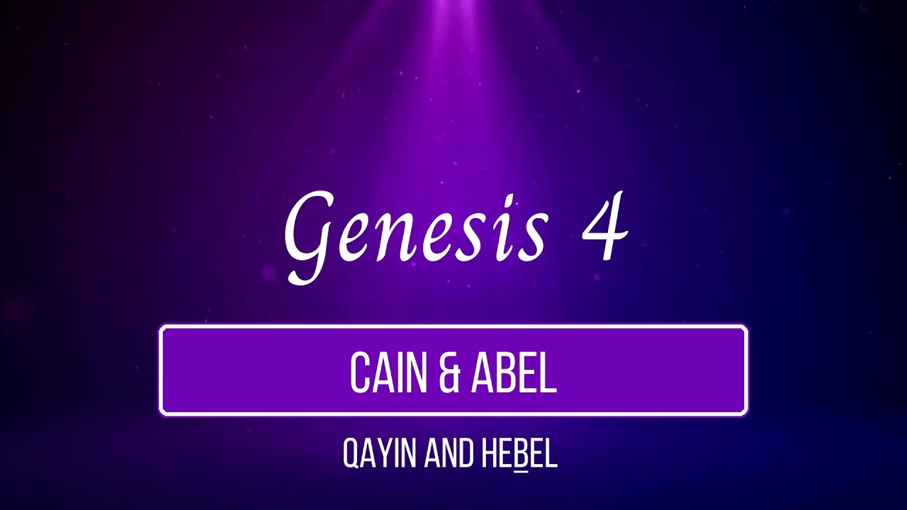 Genesis 4 Cain and Abel part 1 - YouTube