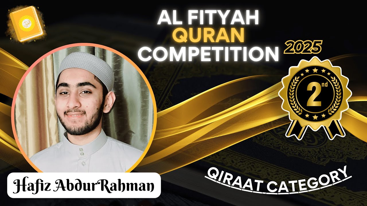 Al Fityah Qiraat Competition 2025 | Powerful 2nd Position Recitation ...