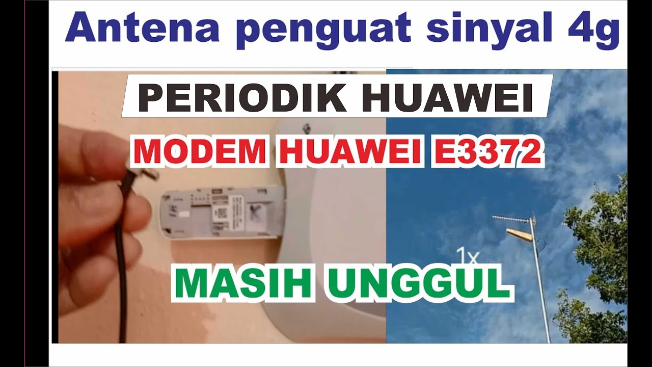antena penguat sinyal 4g periodik dan modem huawei e3372 #MUNIRTV - YouTube