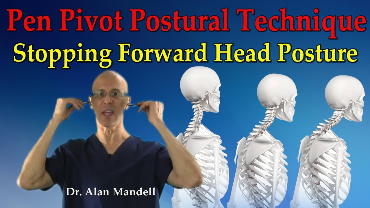 Pen Pivot Postural Technique / Stopping Forward Head Posture - Dr ...