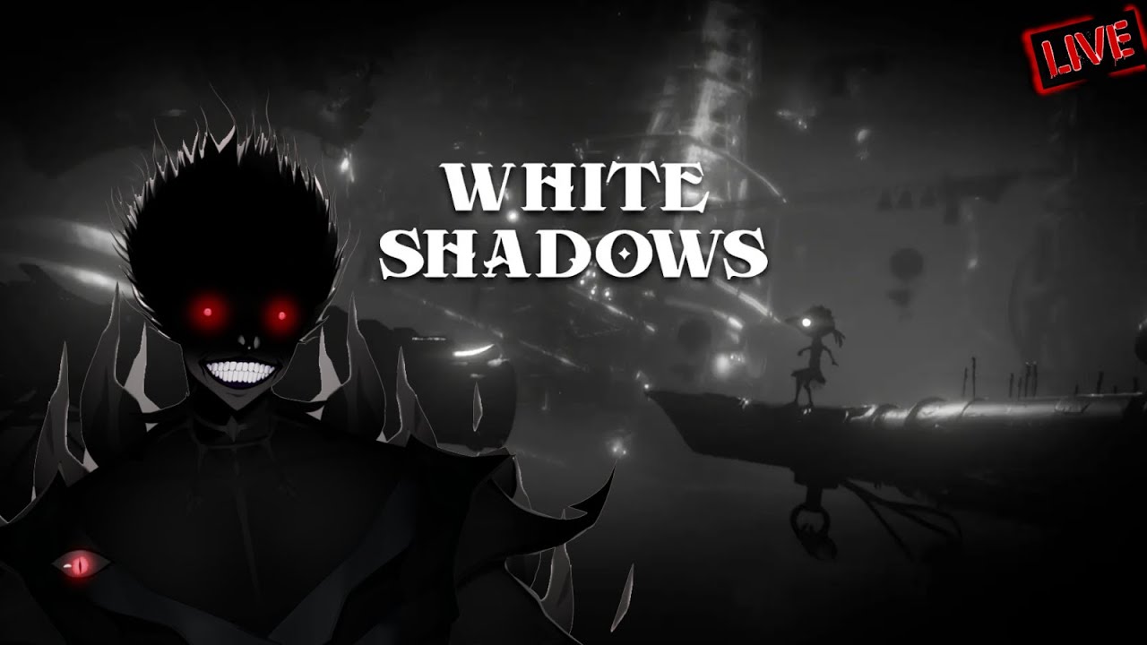 White Shadows - Full Playthrough (VOD) - YouTube