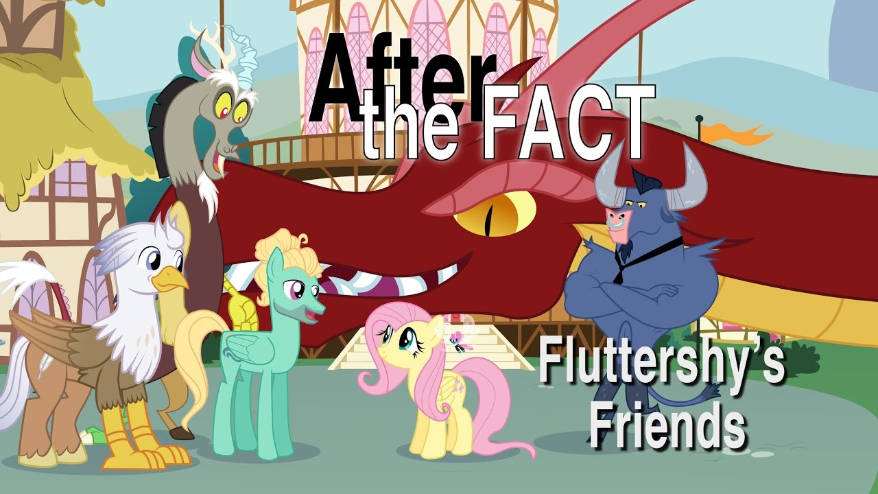 After the Fact: Fluttershy's Friends - YouTube