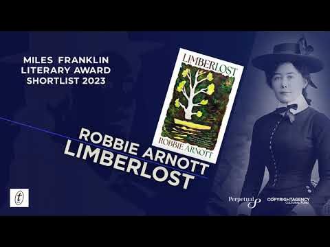 2023 Miles Franklin Literary Award shortlist – 'Limberlost' by Robbie ...