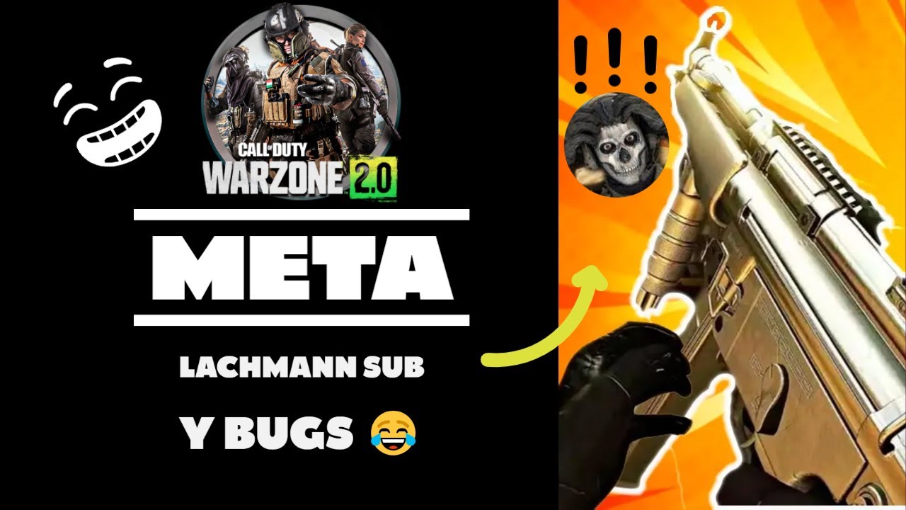 Warzone 2: Lachmann Sub - El arma META corta distancia | Bugs en Temporada 4 😱 - YouTube