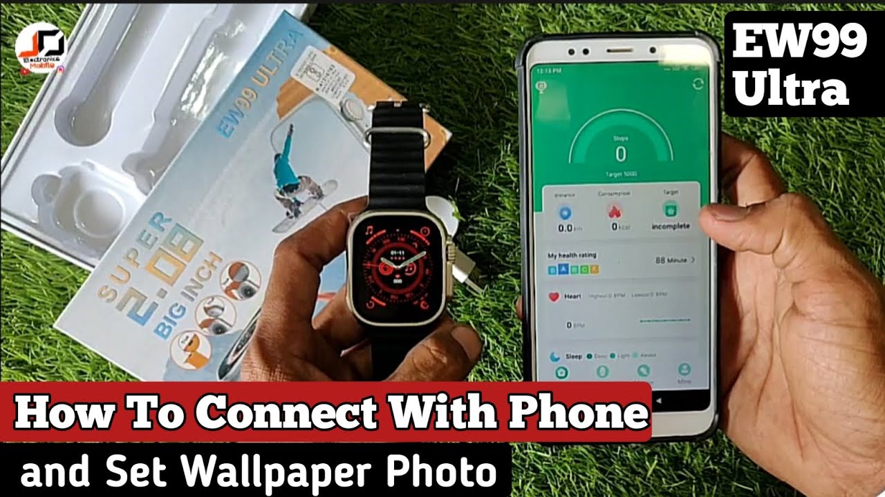 ew99 Ultra Smartwatch How to connect | How To Set Wallpaper Photo In ...
