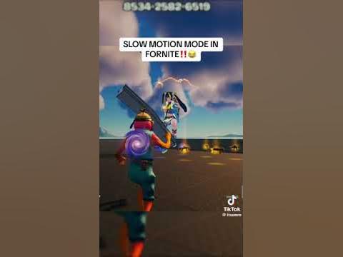 Slo-Motion Mode in Fortnite (Creator of video in desc/comments) #Fortnite #Tiktok - YouTube