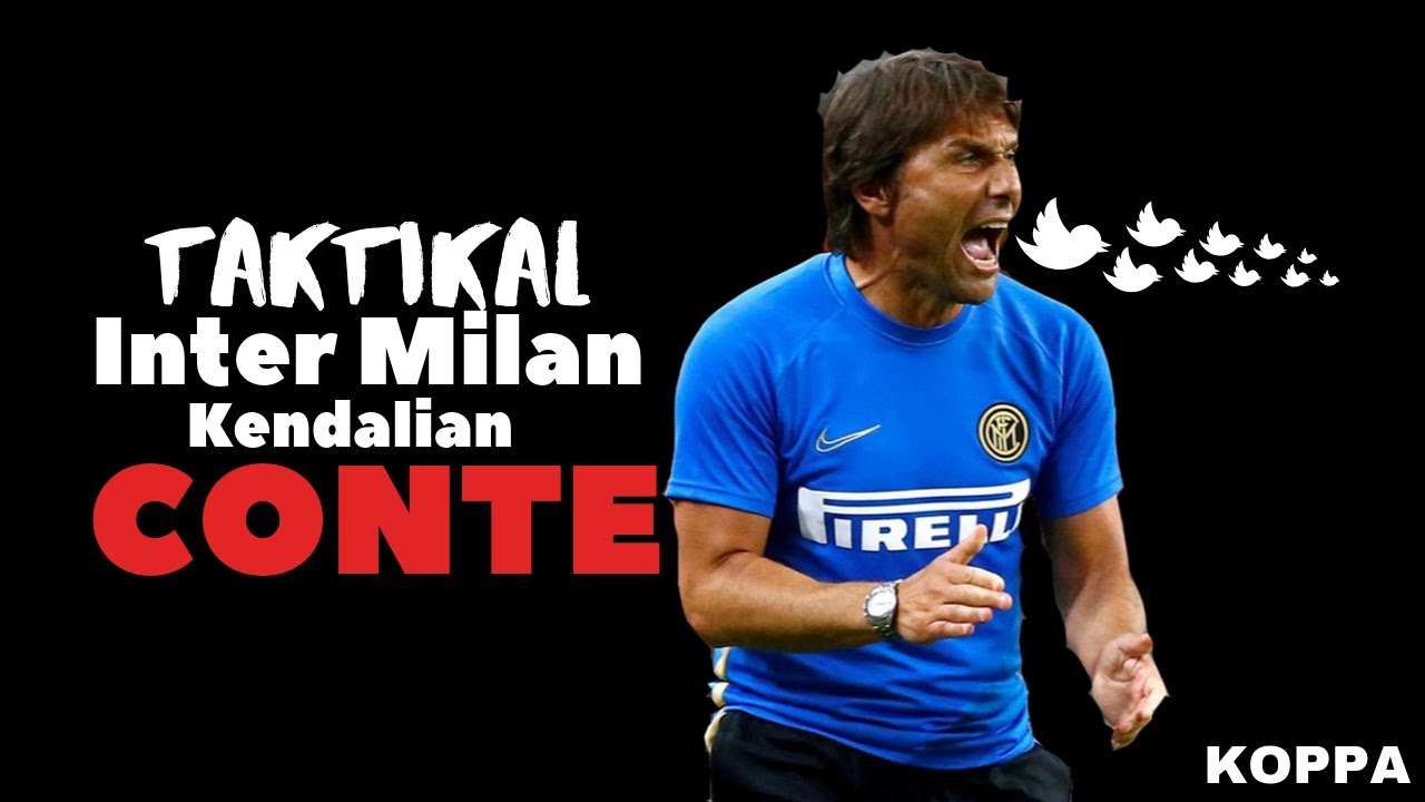 Taktikal Inter Milan Bawah Kendalian Conte - YouTube