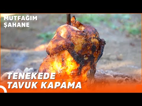Tenekede Tavuk Kapama - Özlem & Yasin ile Mutfağım Şahane